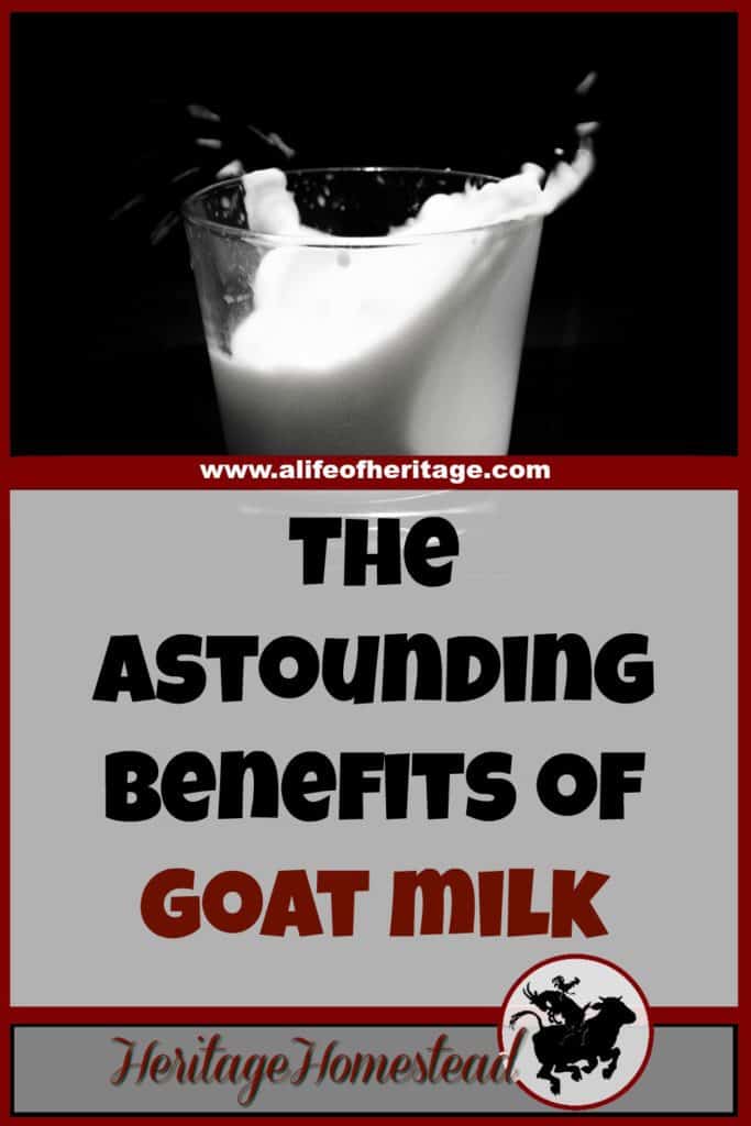 Astounding Benefits of Goat Milk! No really...you NEED this stuff!